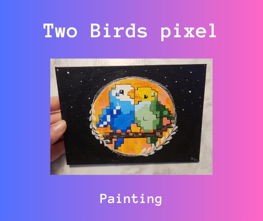 Two Birds - Painting - 5x7 Canvas - Pixel Painting - Canvas Panel ...