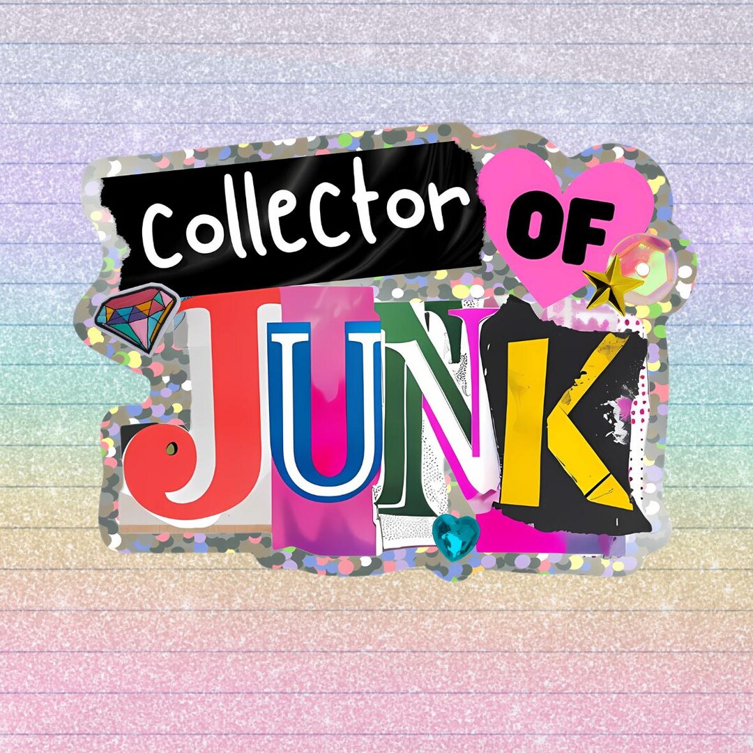 Collector of Junk Glitter Sticker, Waterproof Vinyl Junk Journal Decal ...