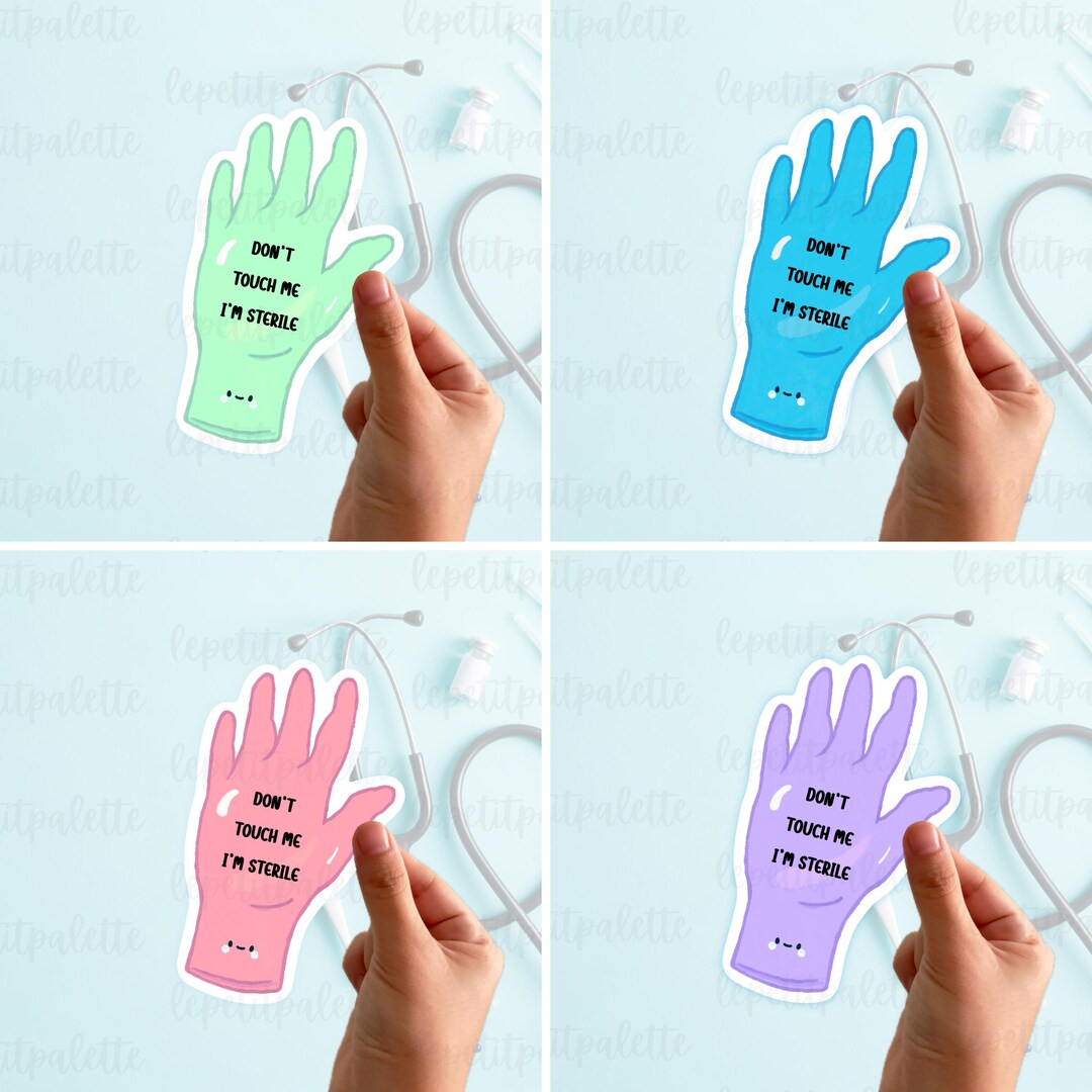 Don’t Touch I’m Sterile Nurse Sticker – Funny Medical Vinyl Sticker for ...