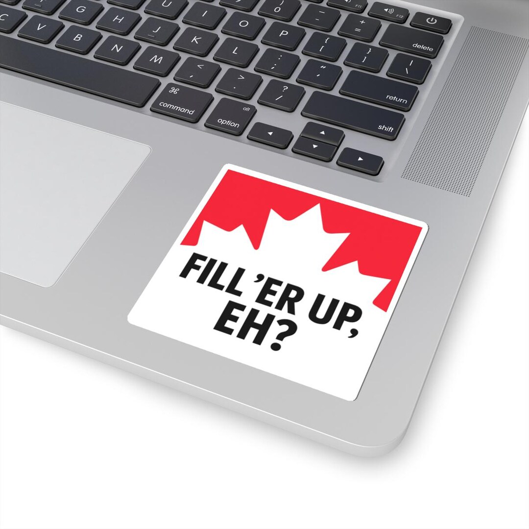 Funny "fill 'er Up, Eh?" Vinyl Sticker - Canadian Petroliana Decal - Etsy