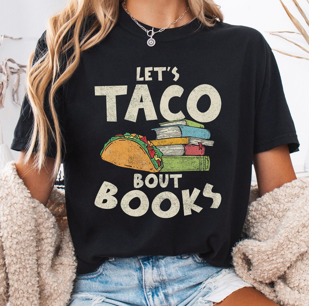 Let's Taco Bout Books PNG, Book Lover Digital File, Reading Pun Design ...
