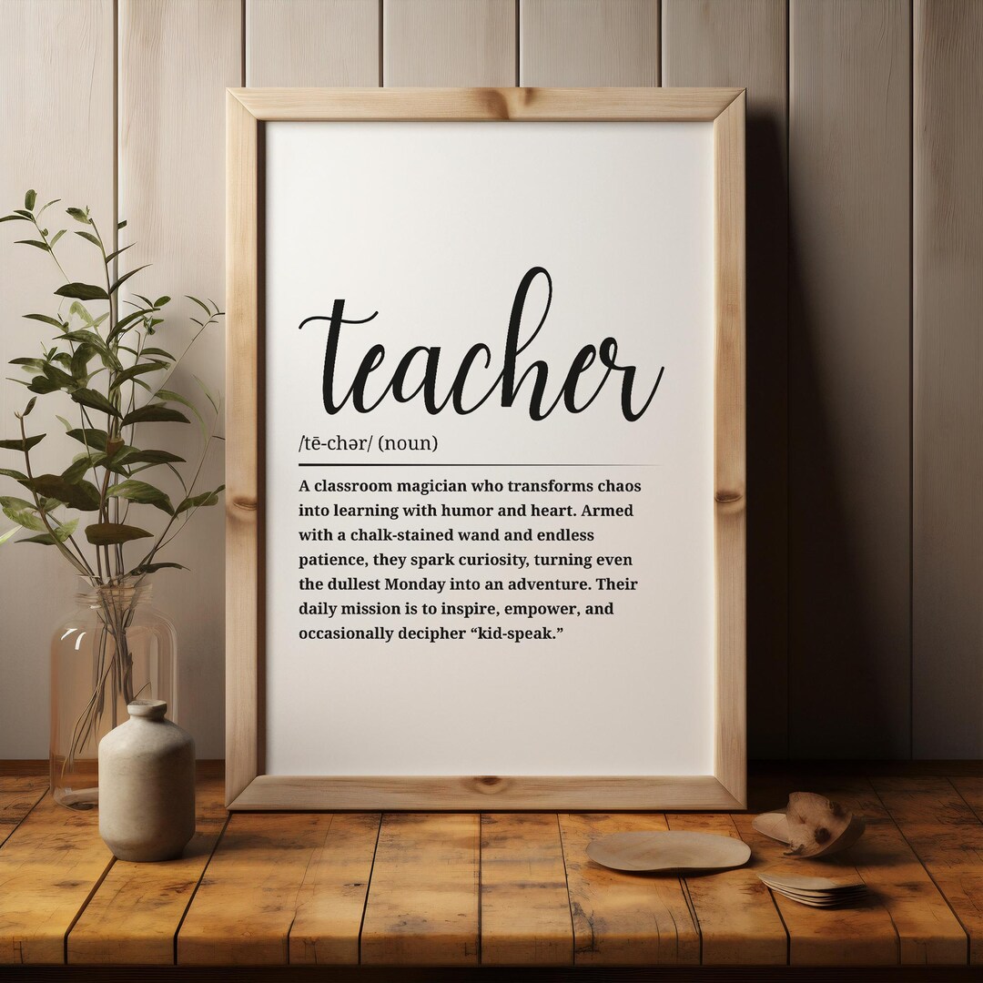 Teacher Definition Poster • Inspirational Classroom Wall Art • Digital ...