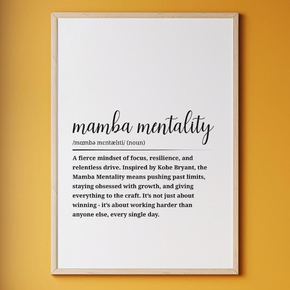 Mamba Mentality Print • Kobe-inspired Wall Art • Black and White ...