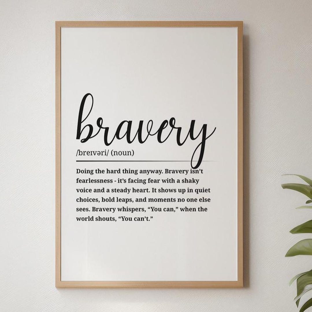 Bravery Definition Poster • Motivational Wall Art • Black and White ...