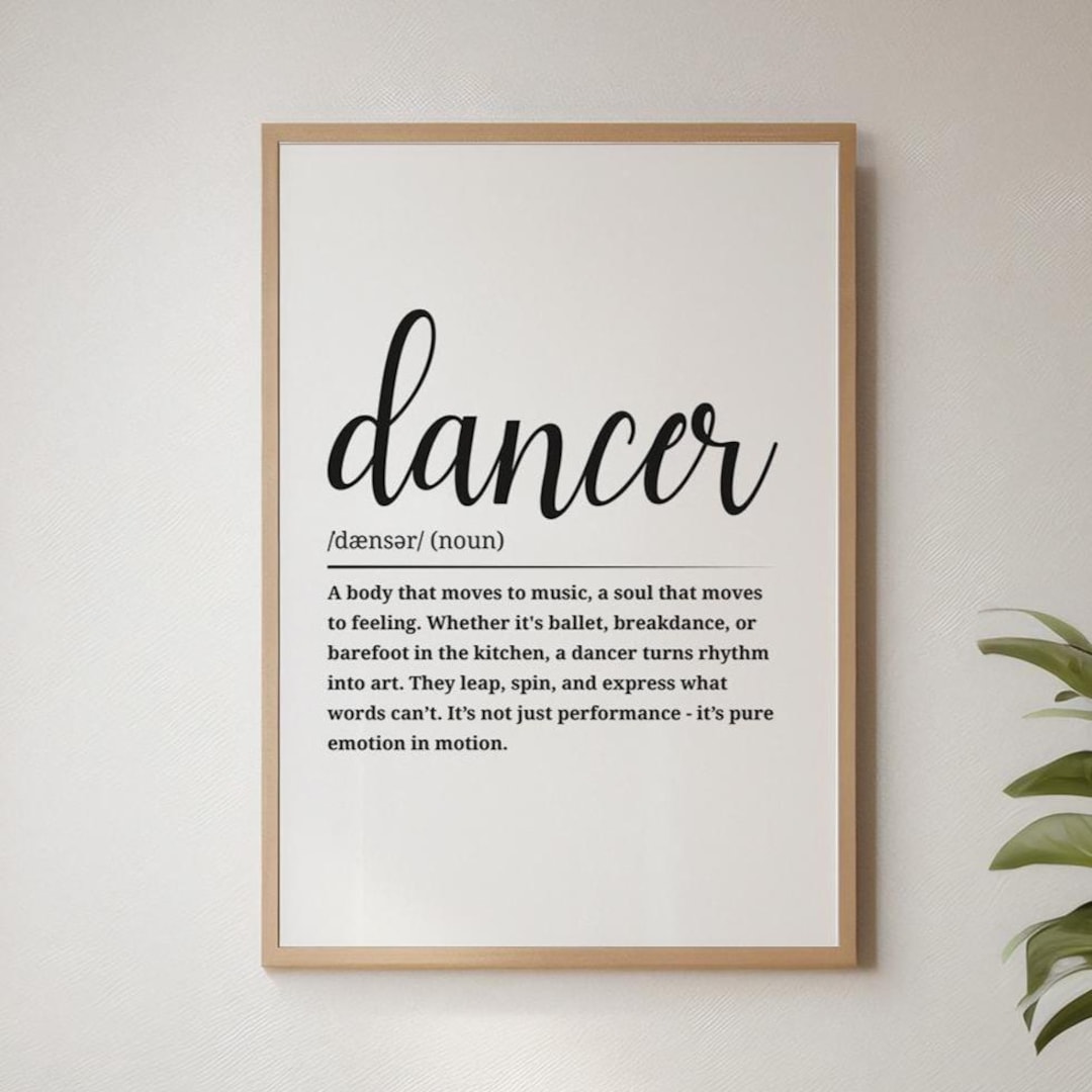 Dancer Definition Print: Elegant Ballet, Hip Hop Wall Art (digital ...