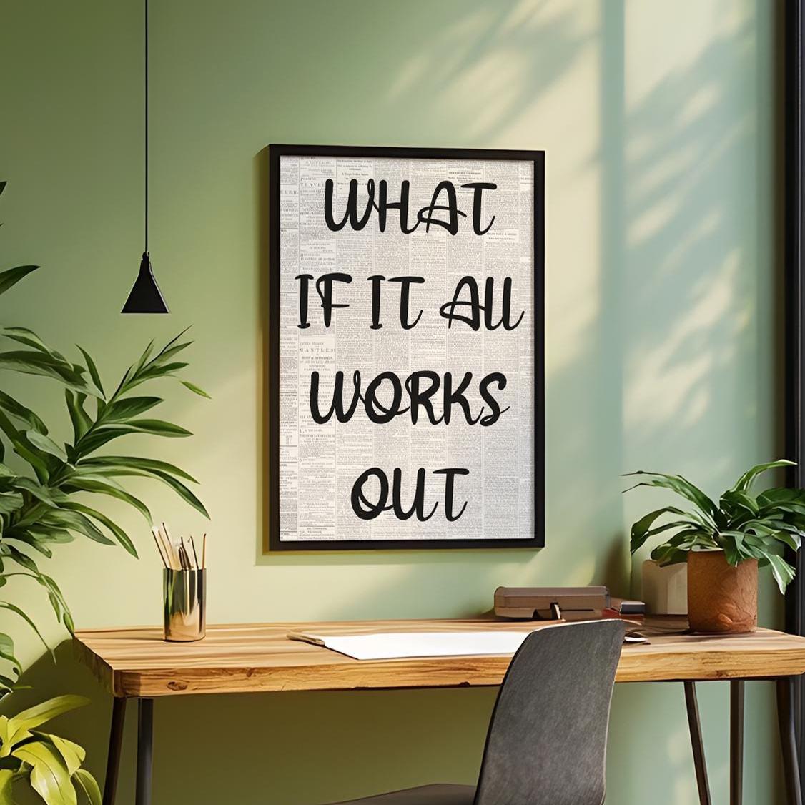 What If It All Works Out Print: Trendy Quote Poster (digital Download ...