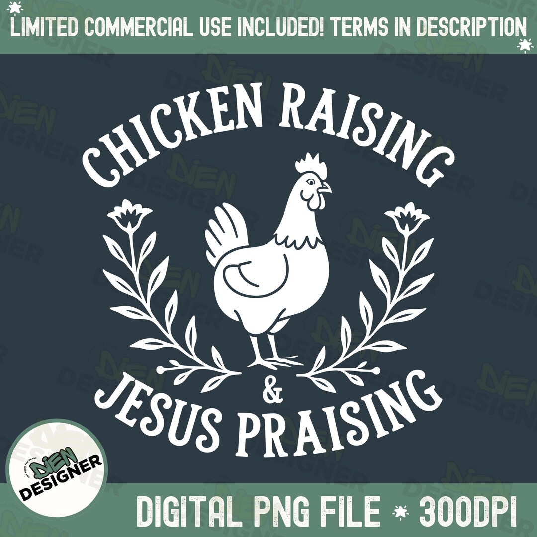 Chicken Raising and Jesus Praising PNG, Funny Farm Mom Faith PNG ...
