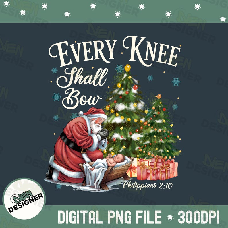 Every Knee Shall Bow PNG, Christian Nativity Scene Sublimation PNG ...