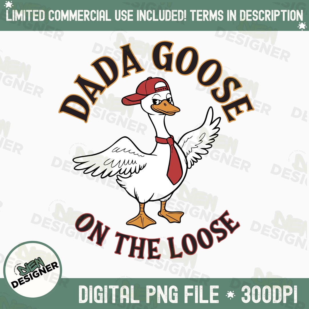 Dada Goose on the Loose PNG, Silly Goose Dad Shirt, New Dad Pregnancy ...