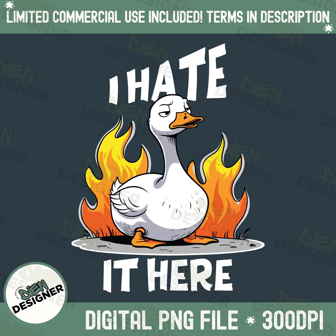 Silly Goose I Hate It Here PNG, Funny Mental Health Design, Trendy ...