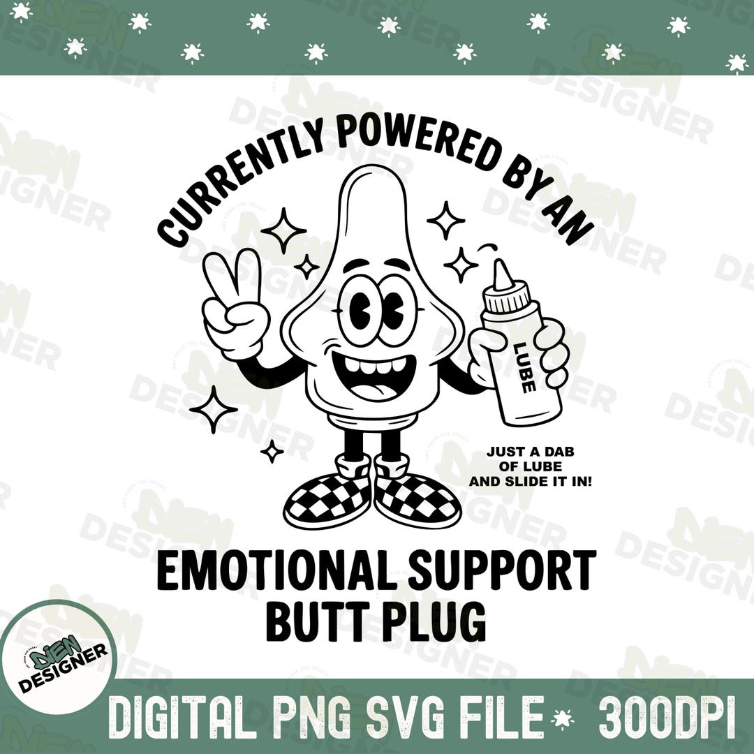 Funny Butt Plug PNG SVG, Raunchy Adult Humor Sublimation Design, Dirty ...