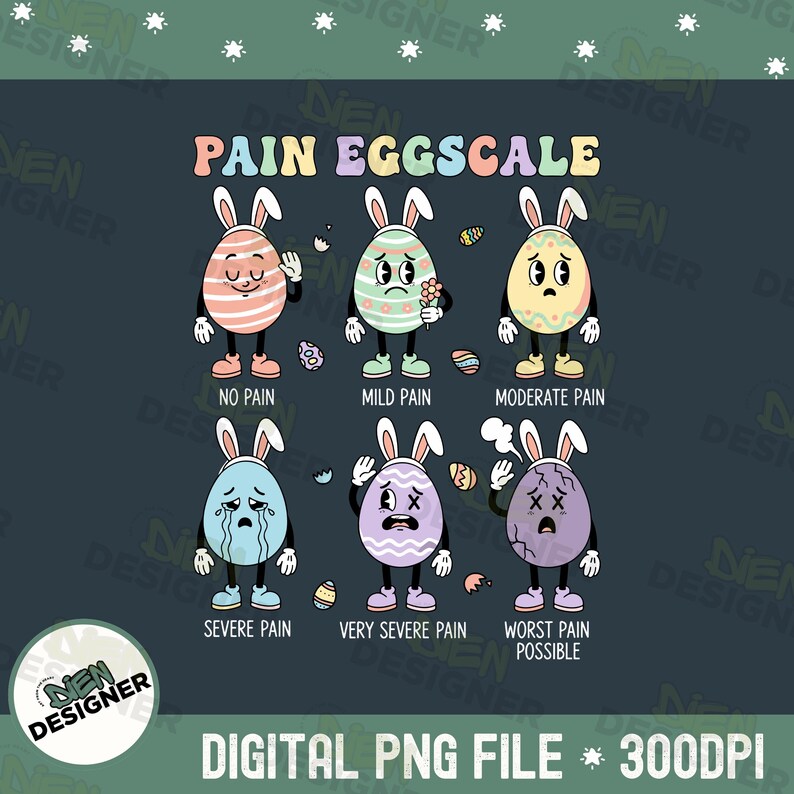 Pain Eggscale Easter PNG, Funny ER Nurse Easter PNG, Emergency ...