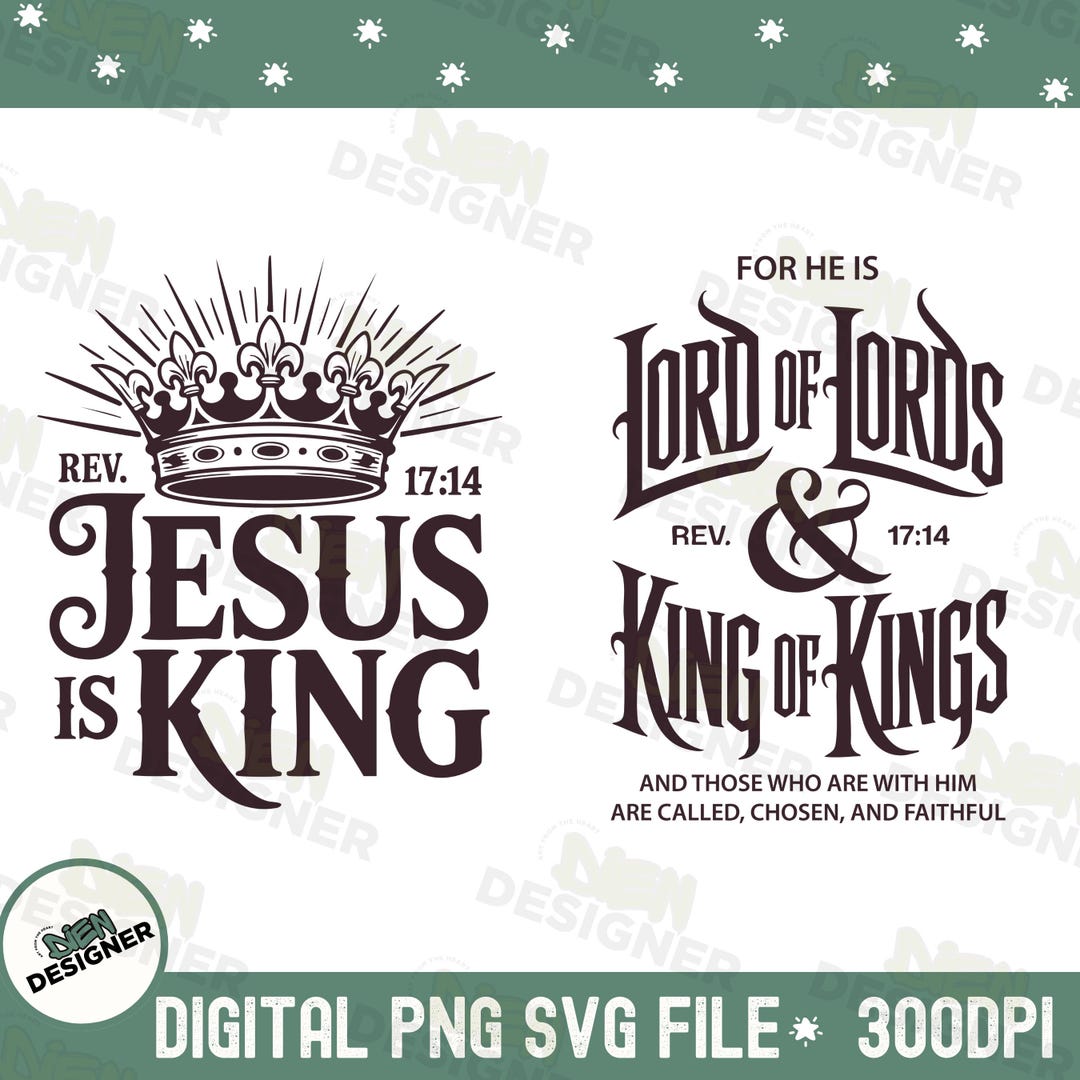 Jesus is King PNG SVG, Lord of Lords Bible Verse PNG, Vintage Christian ...