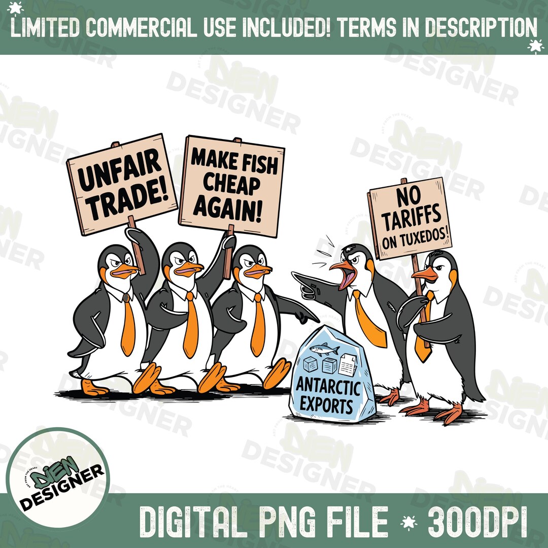 Penguins Against Tariffs PNG, Heard Island Protest PNG, Funny Political ...