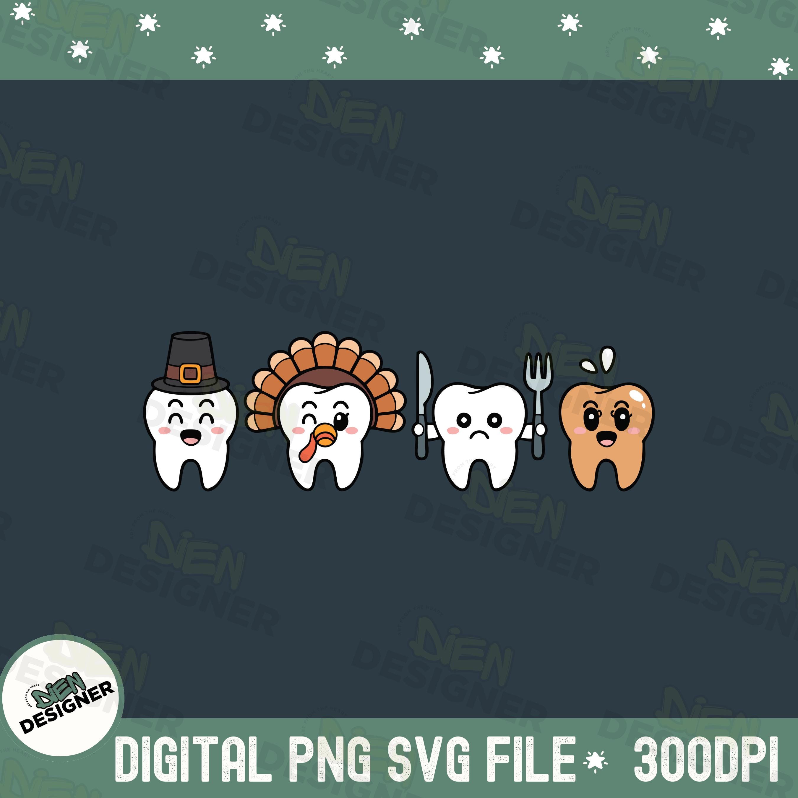Dental Thanksgiving PNG SVG, Funny Dental Hygienist Fall PNG Design ...