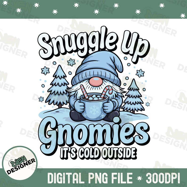 Winter Gnomes PNG, Snuggle up Winter PNG, Cozy Gnome Holiday Design ...