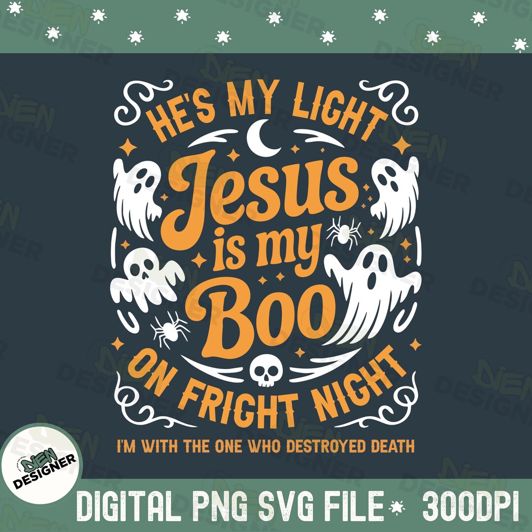 Jesus is My Boo PNG SVG, Funny Christian Halloween PNG, Faith Based ...