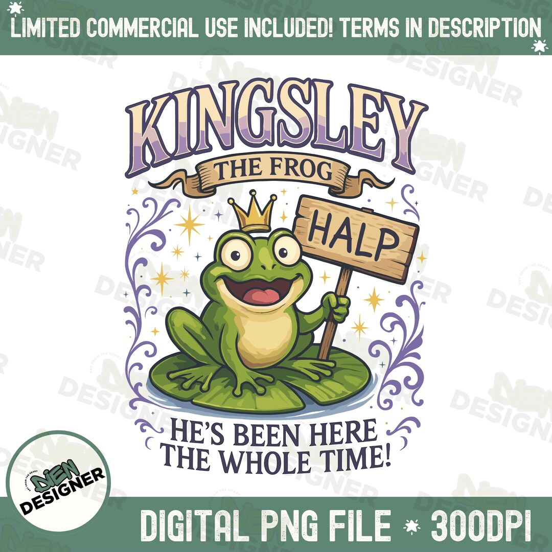 Kingsley the Frog PNG, Villain Assistant Funny Shirt Design, Romantasy ...