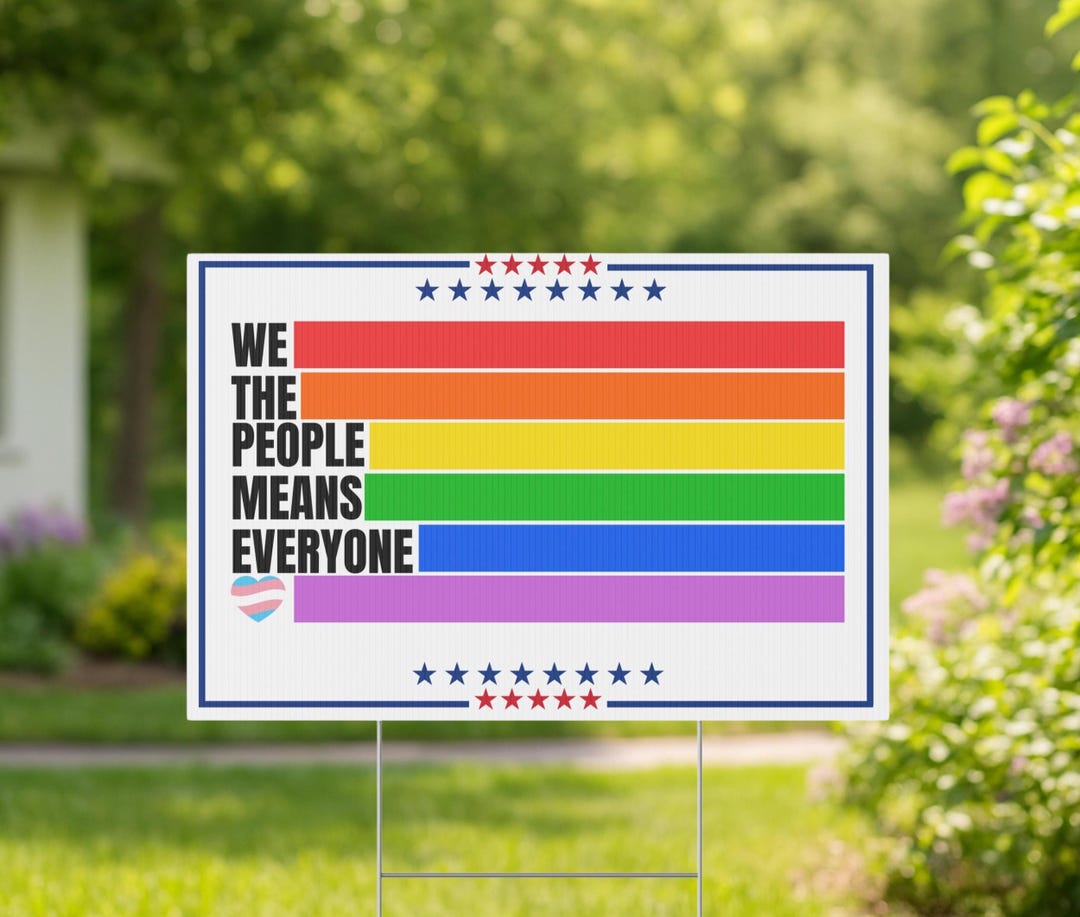 We the People Means Everyone Yard Sign Equal Rights Lawn Sign Inclusive ...
