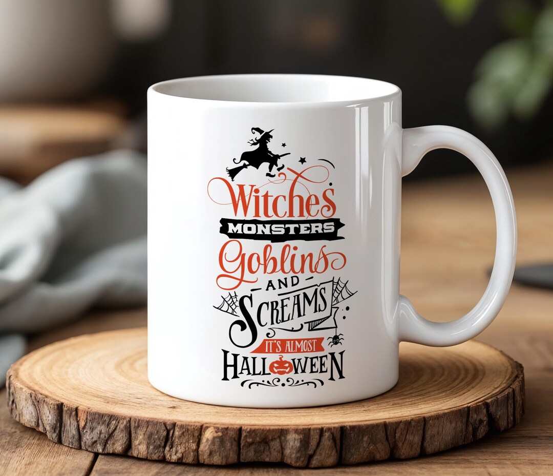 Witches Monsters Goblins Mug 330ml Halloween Quote Coffee Cup Spooky ...