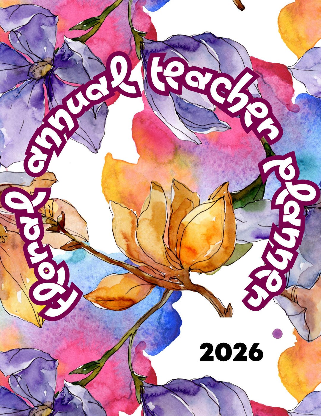 Floral Annual Teacher Planner 2026 | Printable Lesson Plan Organizer ...