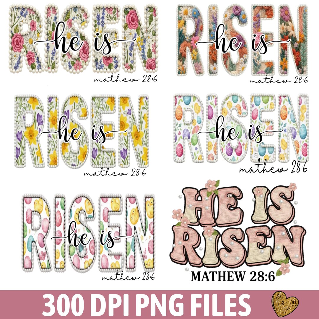 He is Risen PNG Bundle, Matthew 28:6 Easter Christian PNG, Floral ...