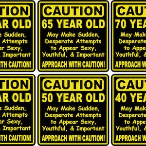 Funny Over the Hill Birthday Sign Caution Gag for 60, 65, 70, 75, 50 ...
