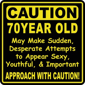 Funny Over the Hill Birthday Sign Caution Gag for 60, 65, 70, 75, 50 ...