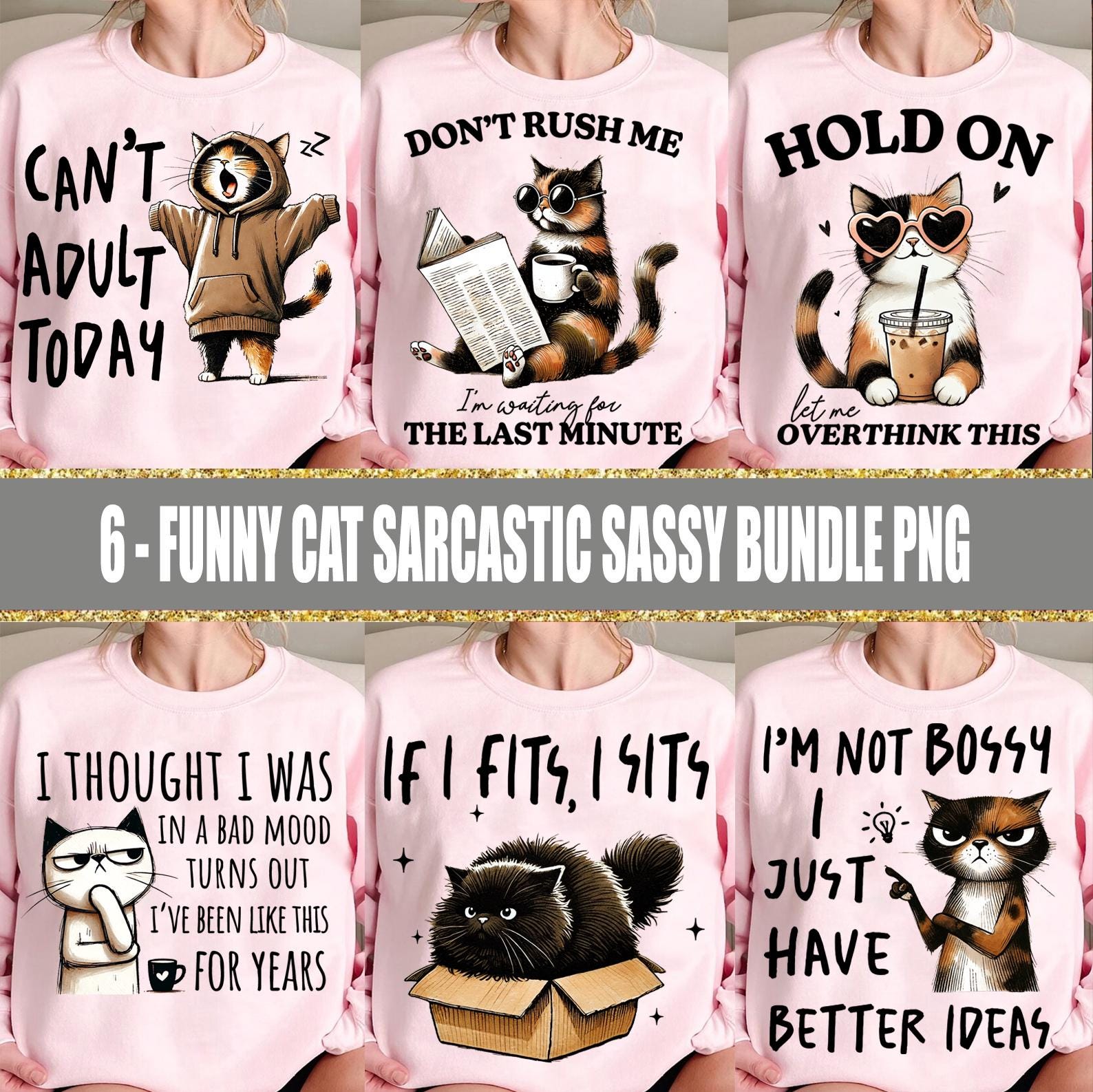 Funny Cat Sarcastic Quotes PNG Bundle, Sassy Cat Clipart for Shirt ...