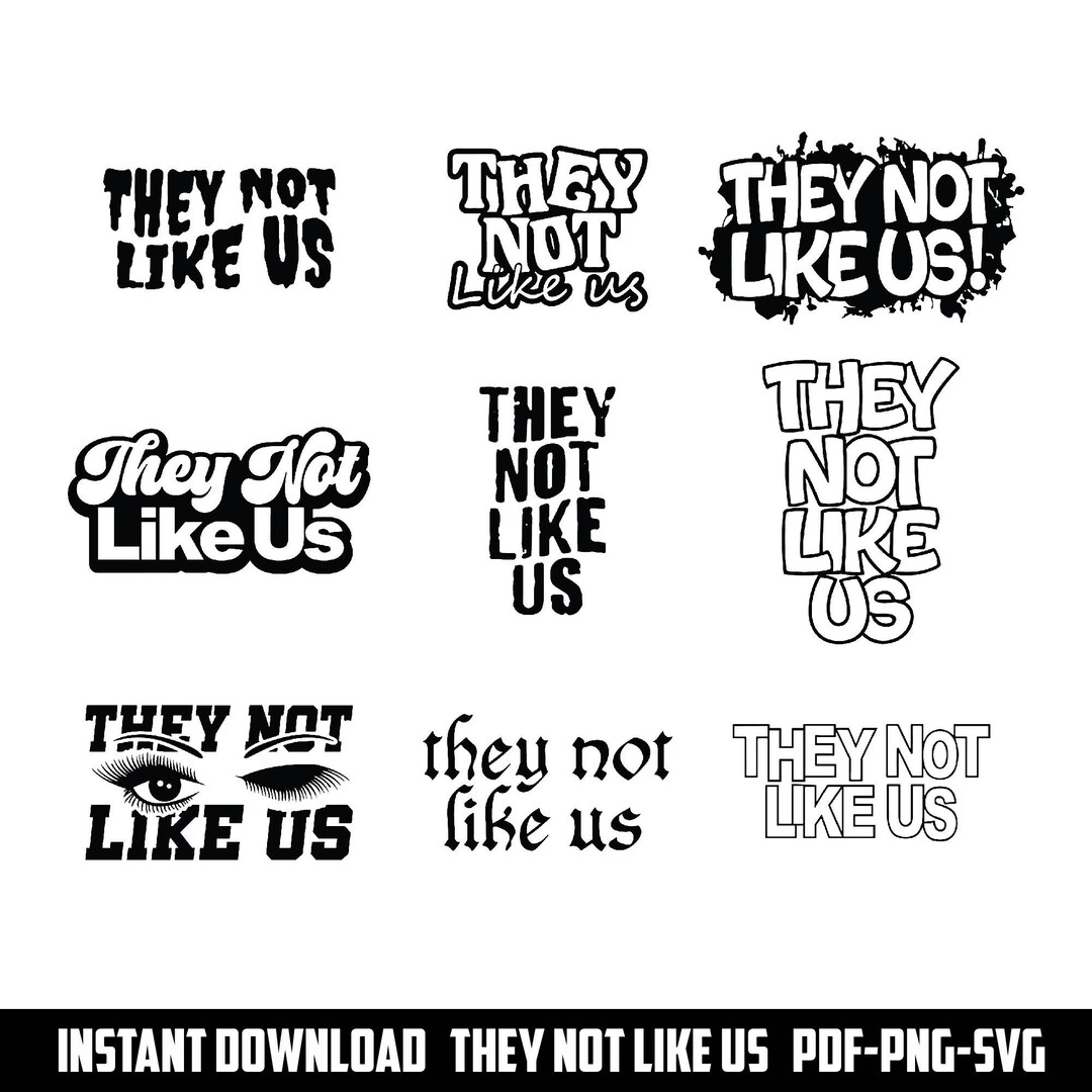 They Not Like Us Svg Png Bundle, They Not Like Us T-shirt Sublimation ...