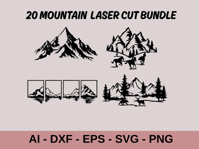 20 Mountain Laser Cut Bundle SVG DXF EPS Png Ai, Laser Wood and Metal ...