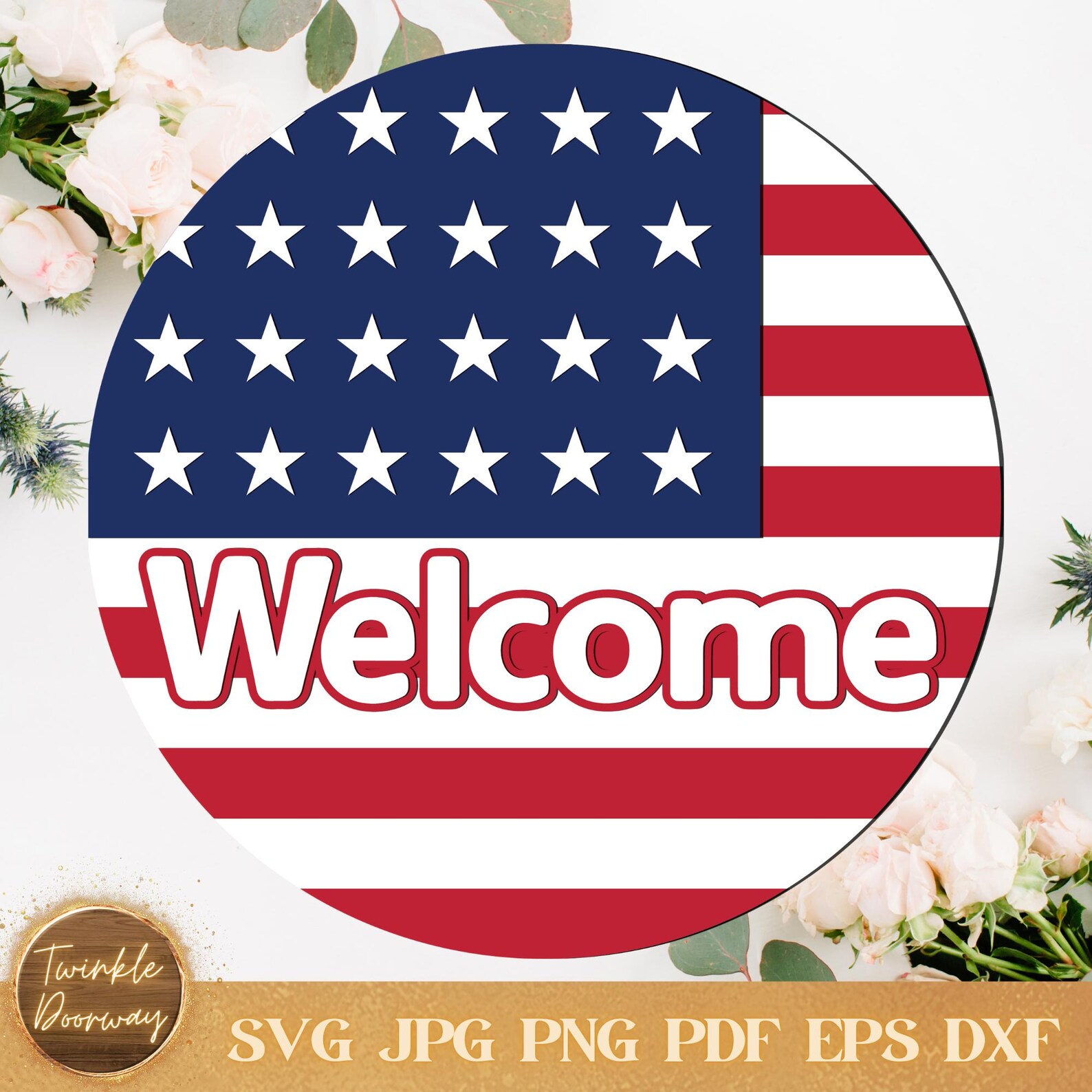 Welcome American Flag Door Sign for Laser Cut, Digital Download ...