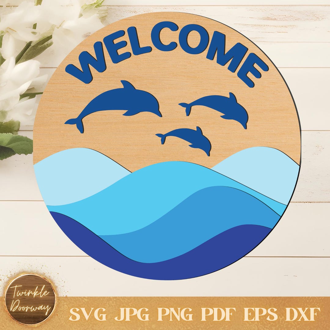 Welcome Dolphin Sign, Digital Download, Ocean Door Hanger SVG ...