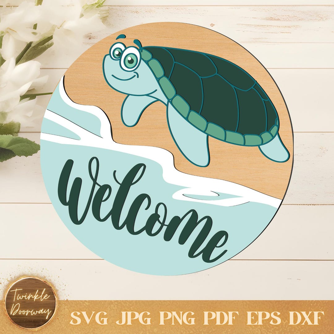 Welcome Sea Turtle Sign, Digital Download, Ocean Door Hanger SVG ...