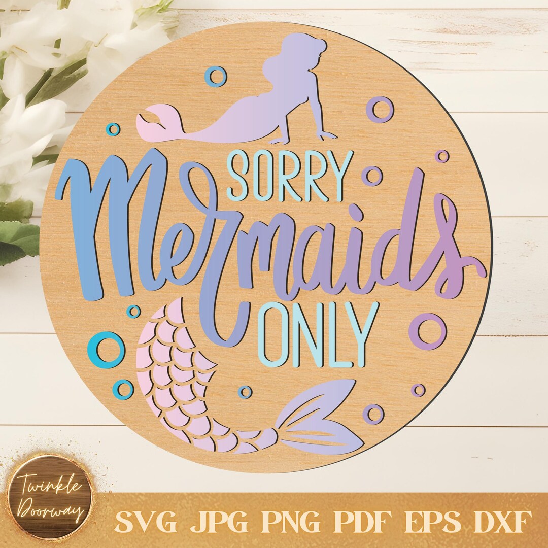 Mermaids Only Sign: Ocean Door Hanger SVG, Laser Cut File (digital ...