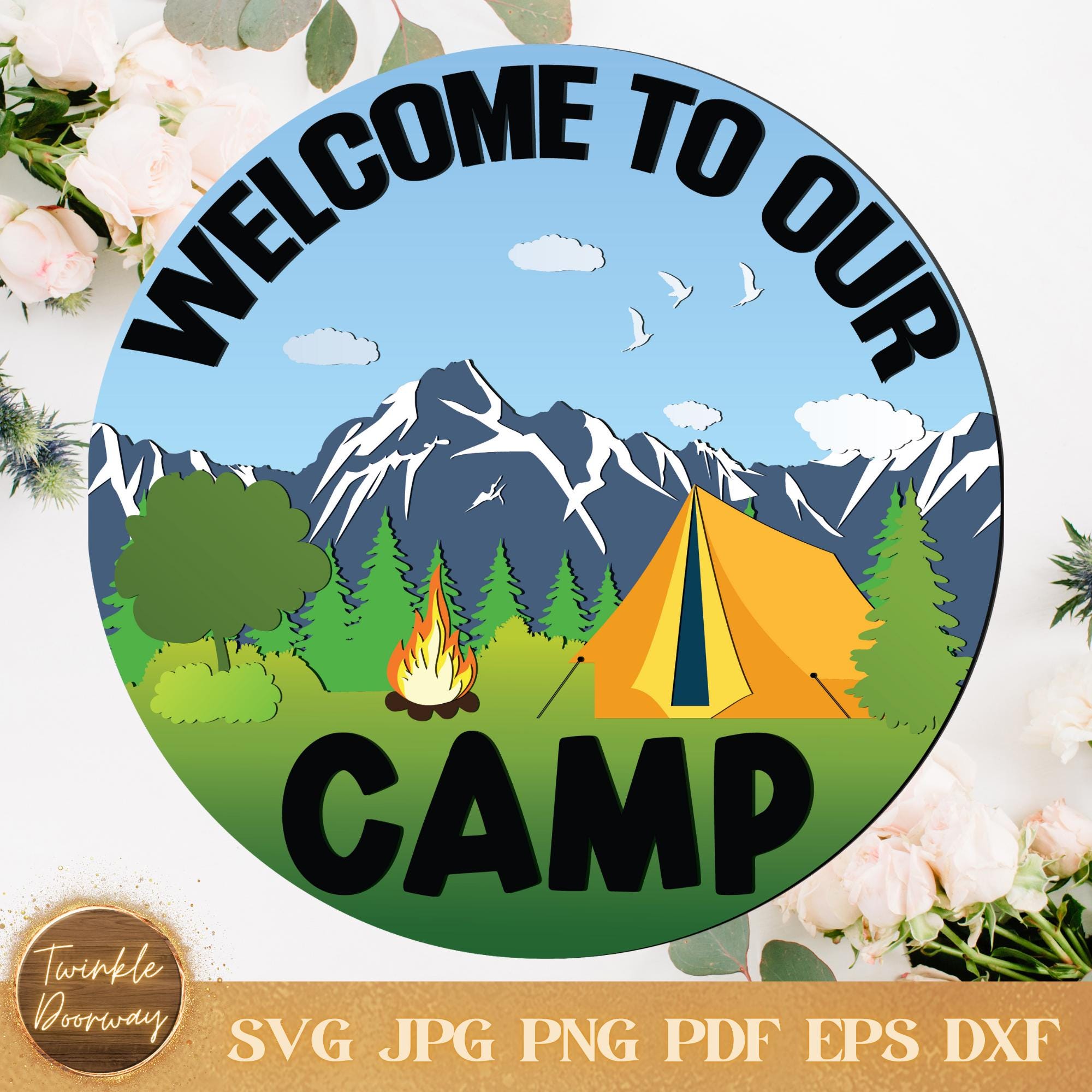 Welcome to Our Camp Sign, Digital Download, Camping Door Hanger SVG ...