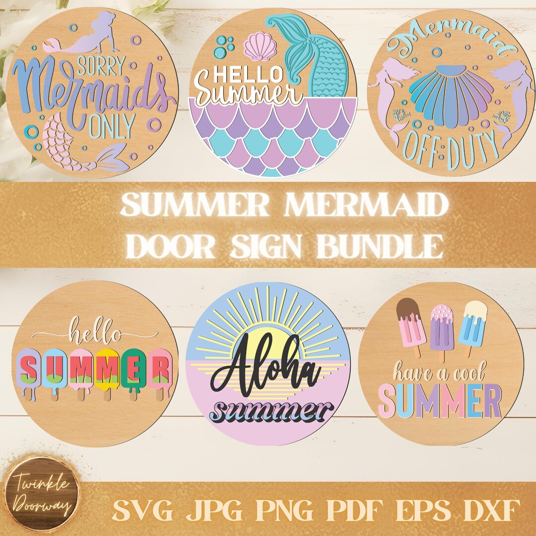 Summer Mermaid Door Sign Bundle, Digital Download, Ocean Theme SVG ...