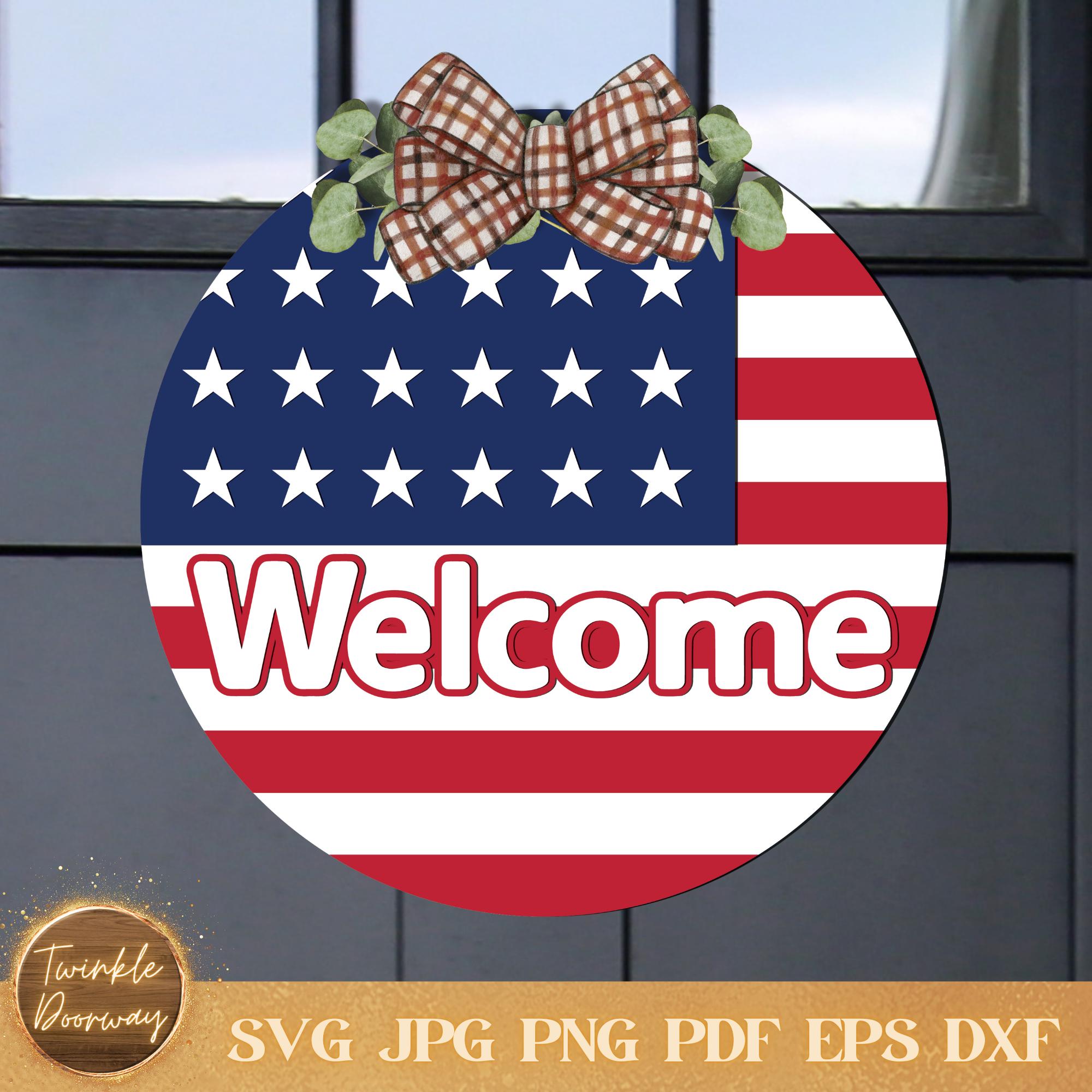 Welcome American Flag Door Sign for Laser Cut, Digital Download ...