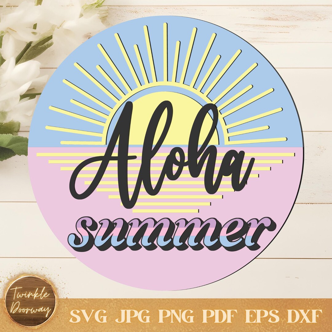 Aloha Summer Sign: Tropical Door Hanger SVG, Laser Cut File (digital ...