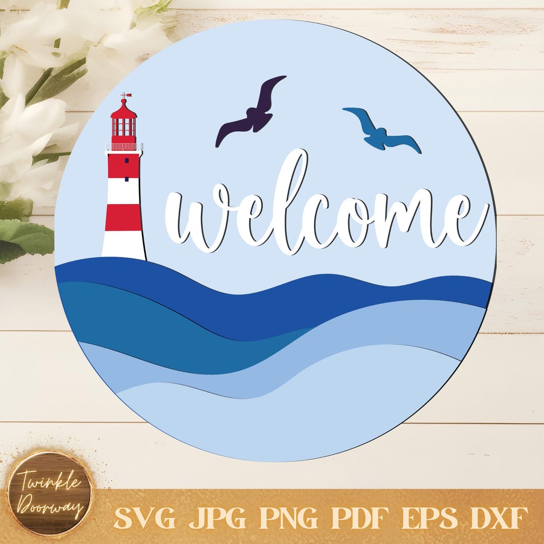 Nautical Welcome Sign, Digital Download, Beach Door Hanger SVG ...