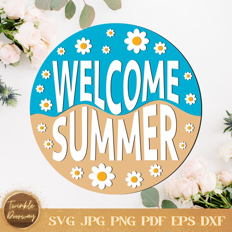 Welcome Summer Daisy Sign, Digital Download, Daisy Door Hanger SVG ...