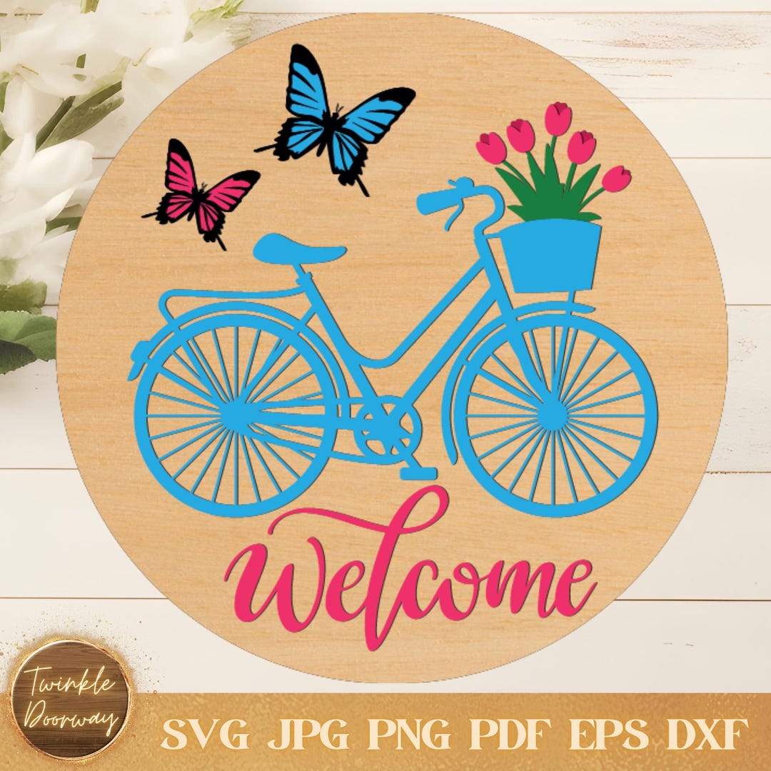 Welcome Bicycle Sign, Digital Download, Bike Door Hanger SVG, Glowforge ...