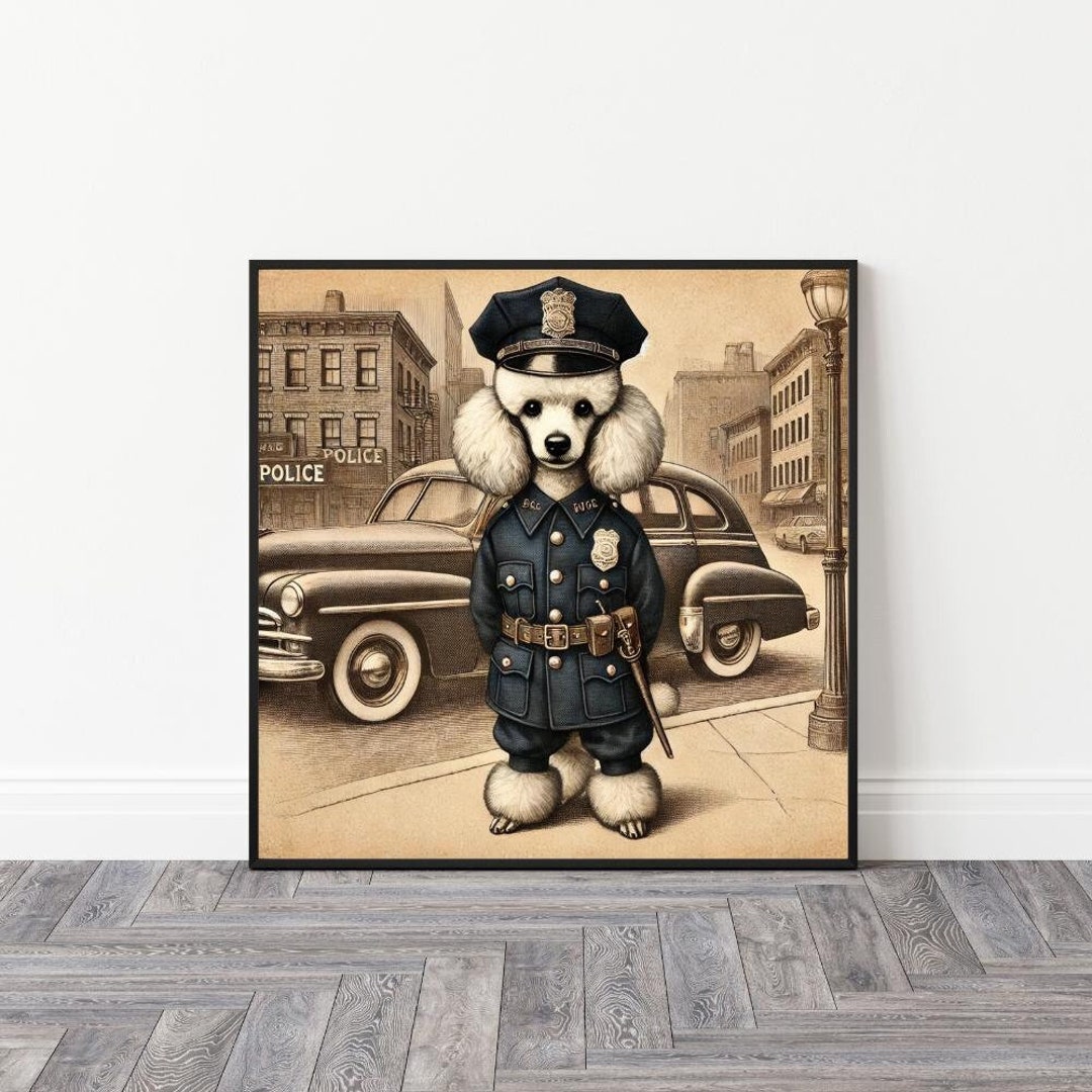 Vintage Poodle Police Officer Retro Police Dog Art Print, Digital ...