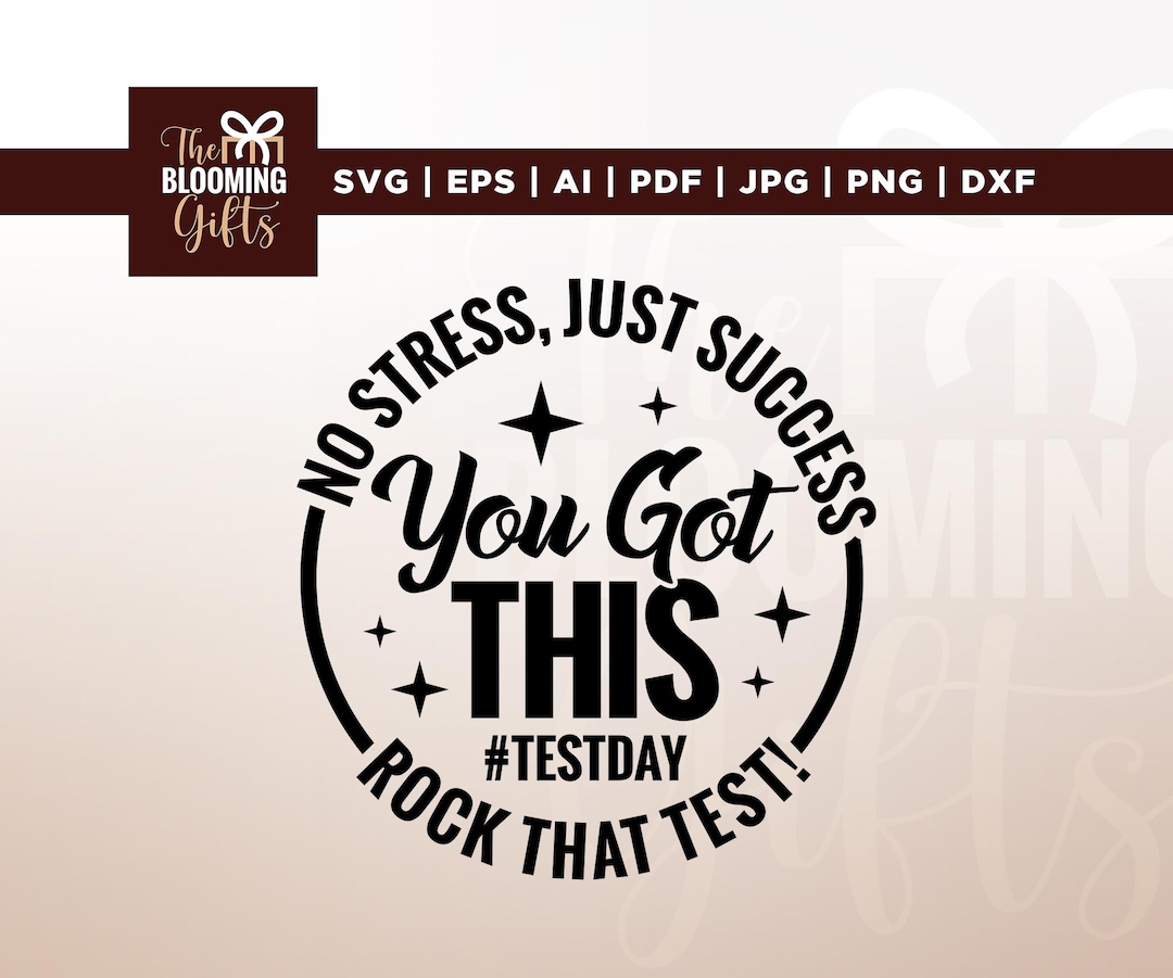 You Got This Svg, Test Day Svg, Test Day Png, Testing Svg, Rock the ...
