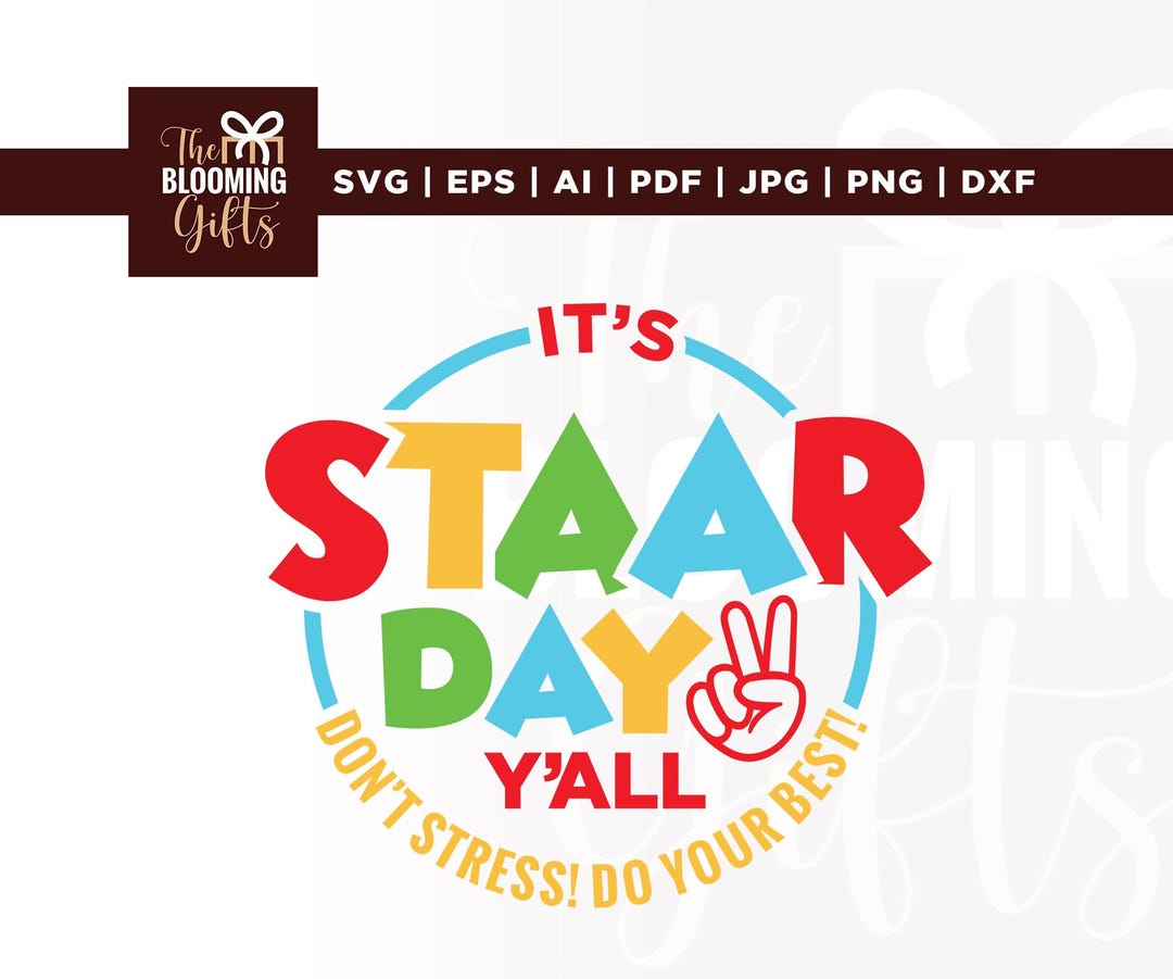It's Staar Day Y'all Svg Svg, Testing Svg, Cricut, Sublimation, Test ...