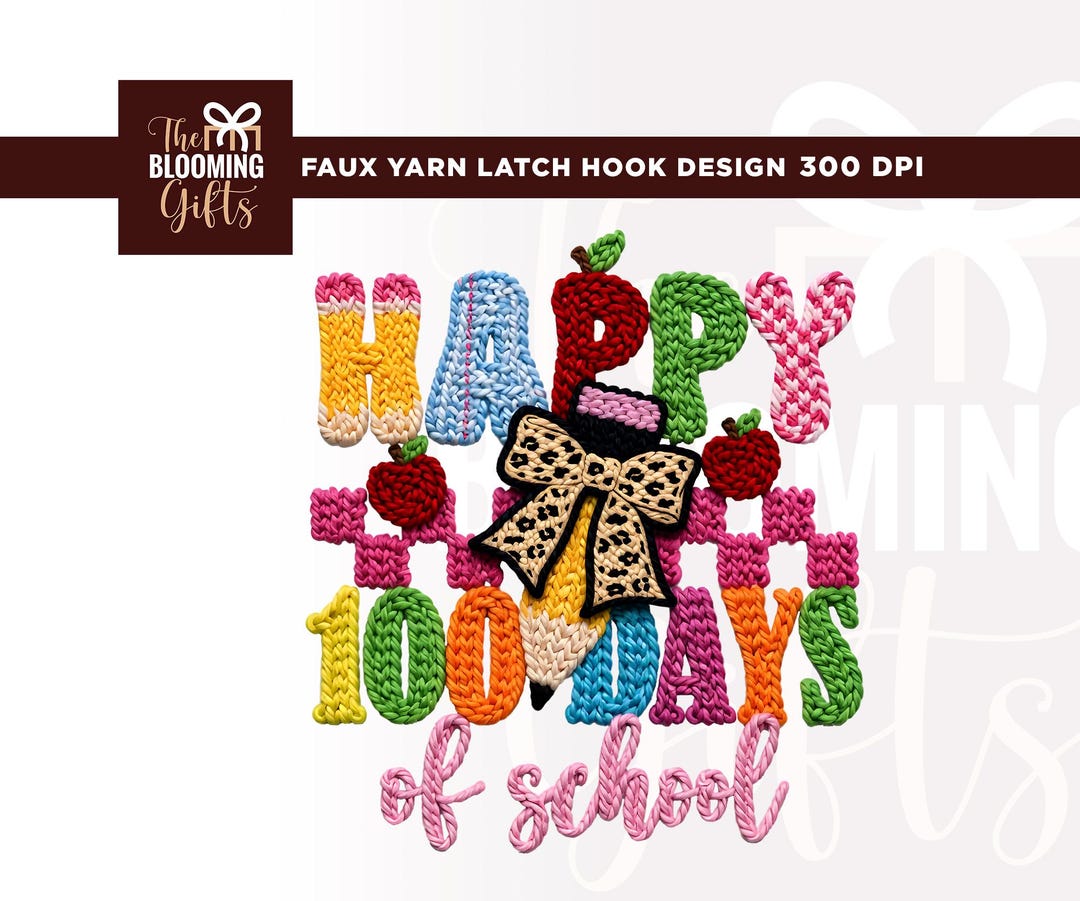 Happy 100 Days of School PNG, Latch Hook Yarn Png, Cricut, Faux Yarn ...