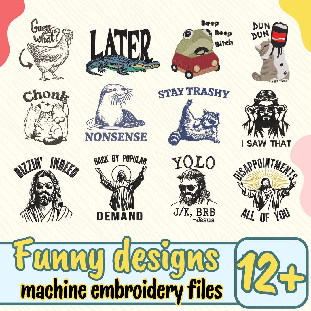 12 Funny Sarcastic Embroidery File, Funny Sayings Embroidery Design ...