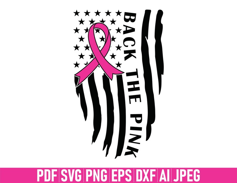 Back the Pink American Flag Svg, Fight Breast Cancer Svg, Breast Cancer ...