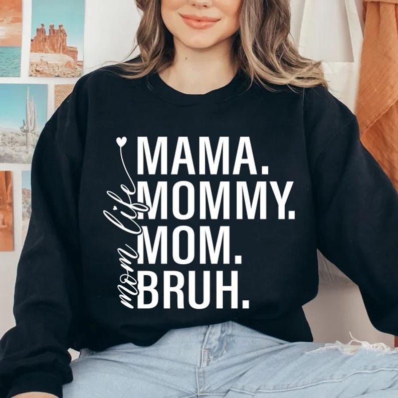 Mama Mommy Mom Bruh Svg Png, Mom Shirt Svg, Mothers Day Svg Png, Mom ...