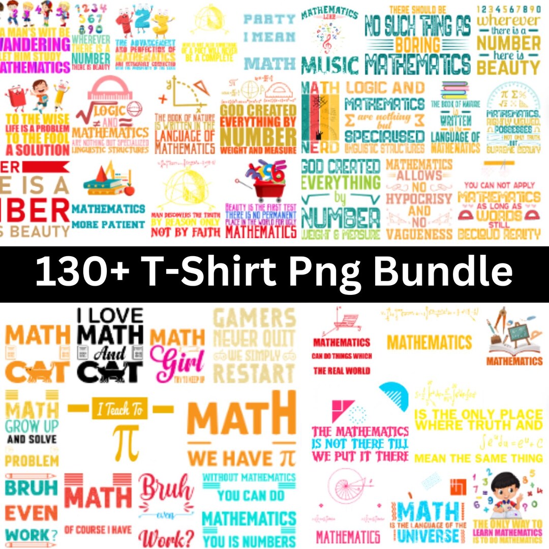 130+ Mathematics T-shirt PNG Bundle | Math Quotes & Symbols | Funny ...